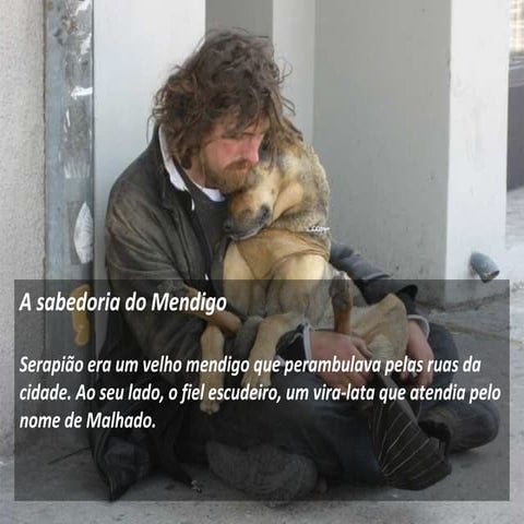 A sabedoria do mendigo | PPS