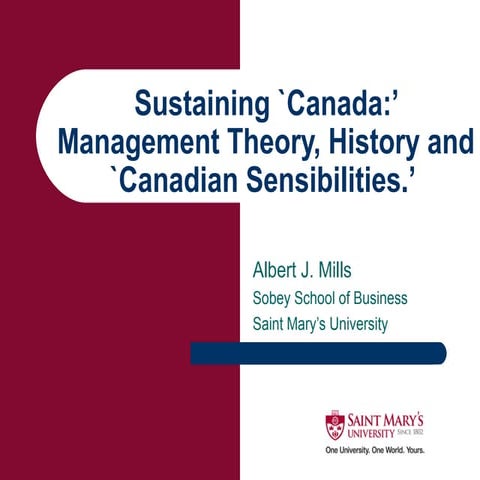 Sustaining Canada: Management Theory, History and 'Canadian ...