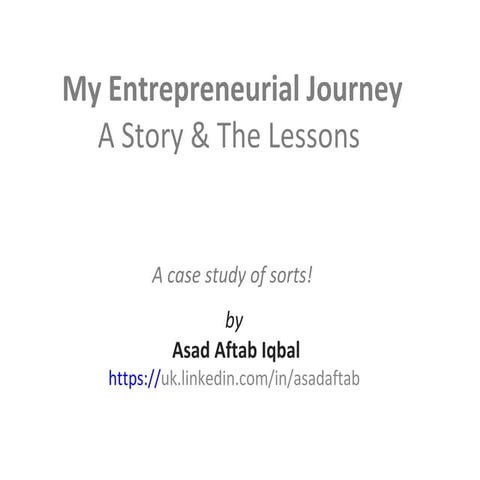 Asad Aftab - A case study of sorts! | PPT