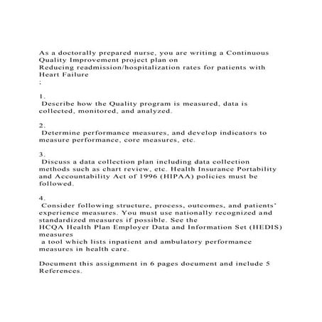 As a doctorally prepared nurse, you are writing a Continuous Qua.docx
