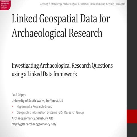 Linked Geospatial Data for Archaeological Research | PPT