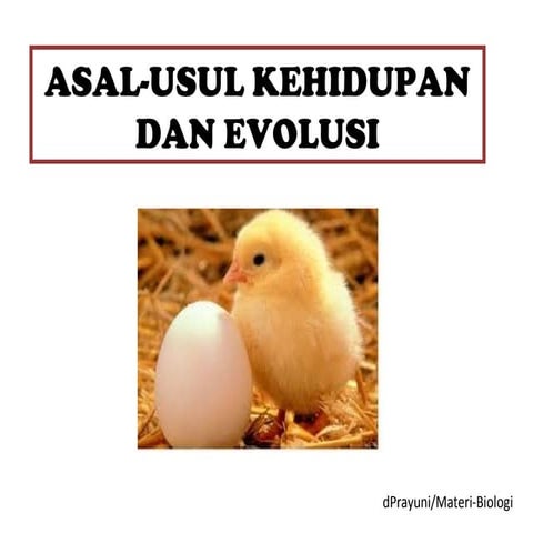 Asal usul kehidupan dan evolusi | PPT