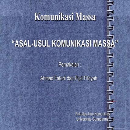 Asal usul komunikasi massa | PPT