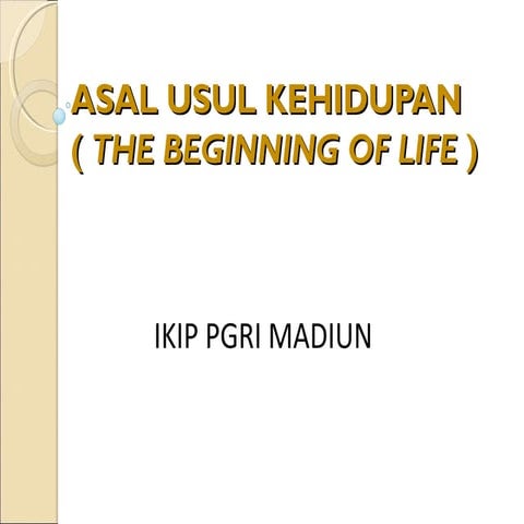 Asal usul kehidupan | PPT