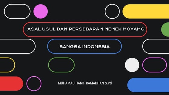 Selamat datang di Perbandingan Asal-Usul Nenek Moyang Bangsa Indonesia.pptx