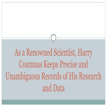 As a Renowned Scientist, Harry Coumnas Keeps Precise and Unambiguous ...