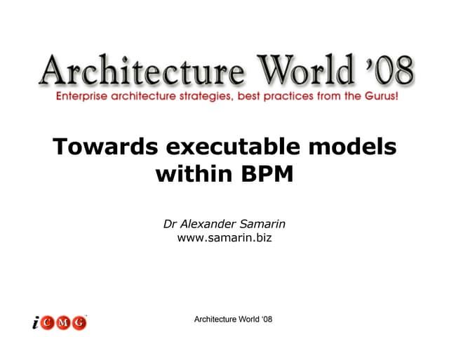 Towards Executable Models Within Bpm Ppt