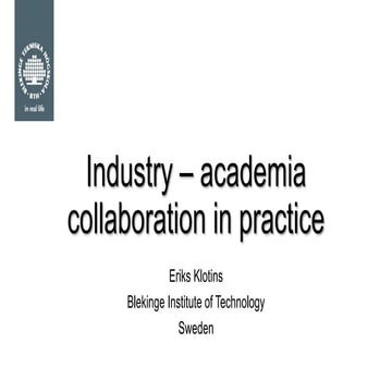 Industry - academia collaboration in practice | PPTX