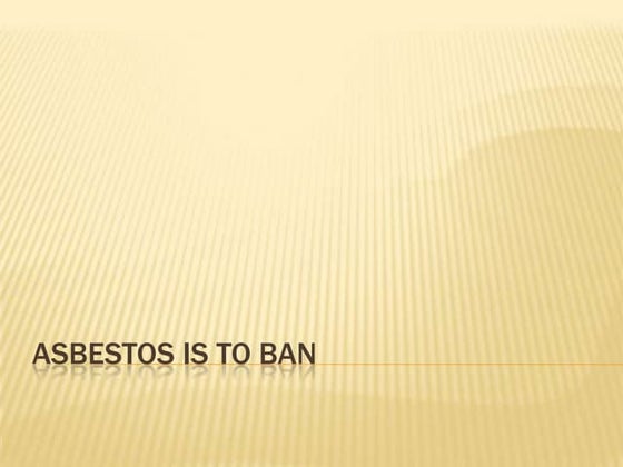 Presentation1 asbestos | PPTX
