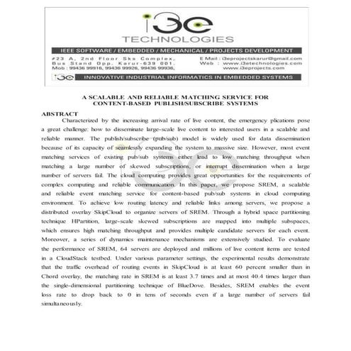 A SCALABLE AND RELIABLE MATCHING SERVICE FOR CONTENT-BASED PUBLISH/SUBSCRIBE SYSTEMS | PDF