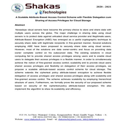A Scalable Attribute Based Access Control Scheme With Flexible Delegation Cum Sharing Of Access