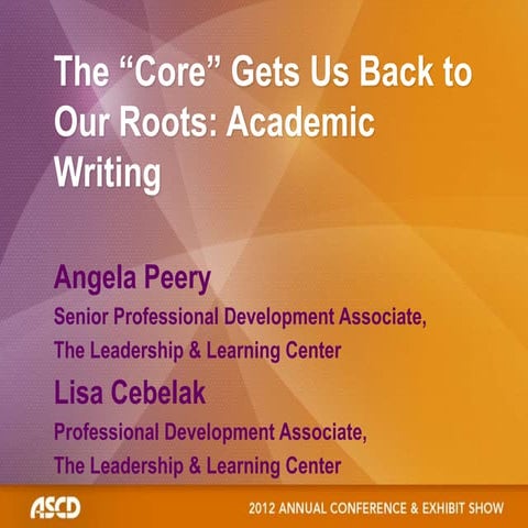 Ascd session common core academic writing | PPTX