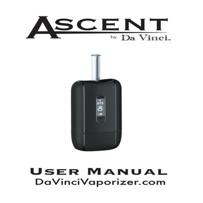 VAPORIZZATORE DAVINCI ASCENT - MANUALE D'USO >> By PuntoG | PDF
