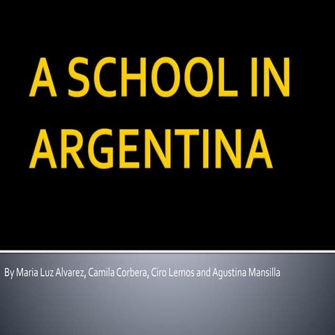 A school in Argentina agustina | PPT