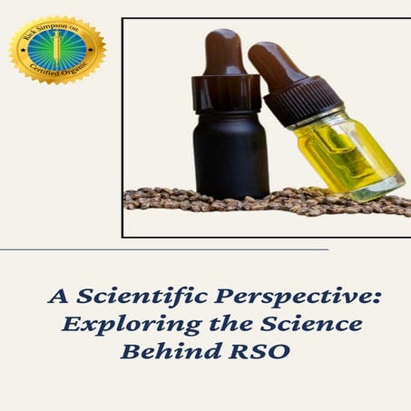 A Scientific Perspective: Exploring the Science Behind RSO | PDF