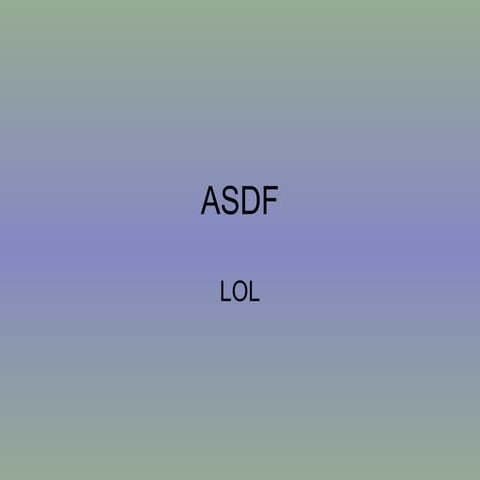 Asdf | PPT
