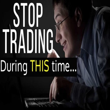 Stop Trading At This Time Of Day To Protect Your Account | PPT