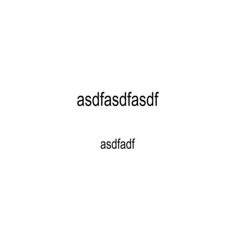 Asdfasdfasdf | PPT