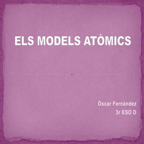 Models Atòmics | PPTX