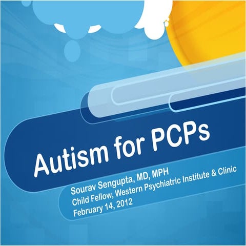 Autism Spectrum Disorders for Primary Care Providers | PPT