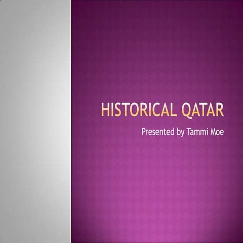 Historical Qatar | PPTX