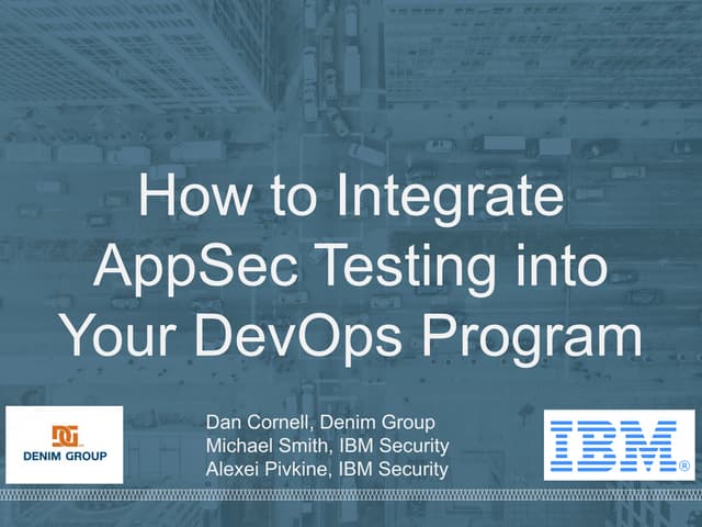 How To Integrate Appsec Testing Into Your Devops Program Ppt