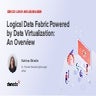 Logical Data Fabric Powered by Data Virtualization: An Overview | PPT