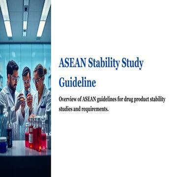 ASEAN Stability Study Guideline for Drug Product.pptx