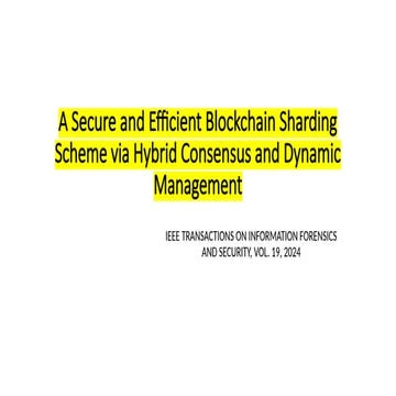 A Secure and Efficient Blockchain Sharding Scheme via.pptx