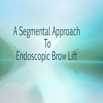 A segmental approach to browlift | PPT