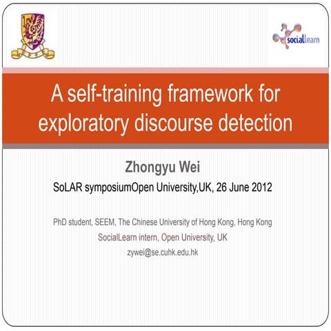 A Self Training Framework For Exploratory Discourse Detection Final Ppt