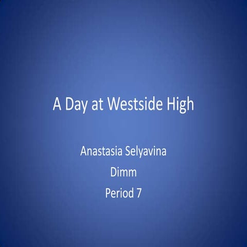 A selyavina a day at westside | PPTX