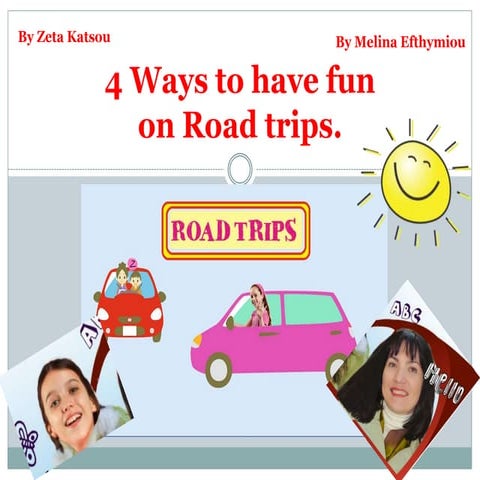 4 Ways to Have Fun on Road Trips | PPTX