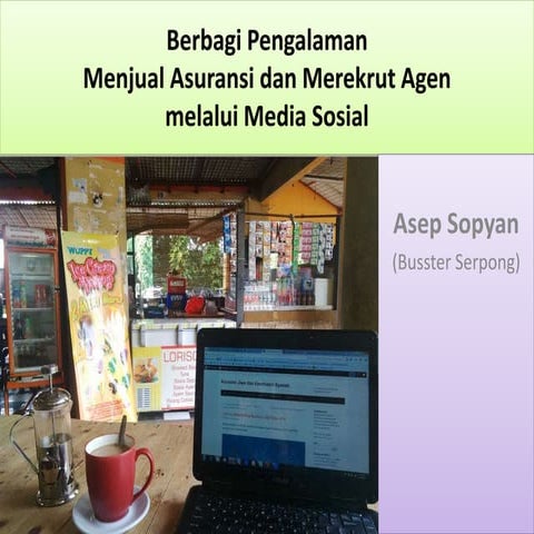 Asep sopyan berbagi pengalaman menjual asuransi dan merekrut agen ...