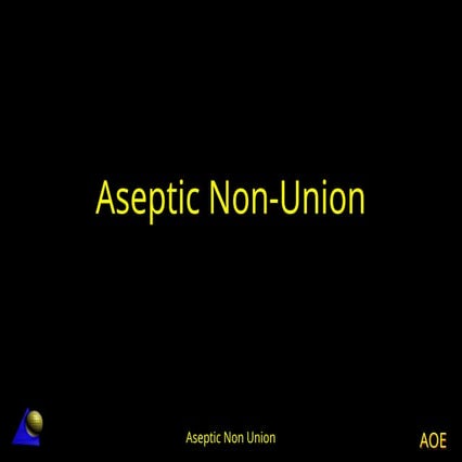 Nonunion definition, causes, classification and management | PPTX