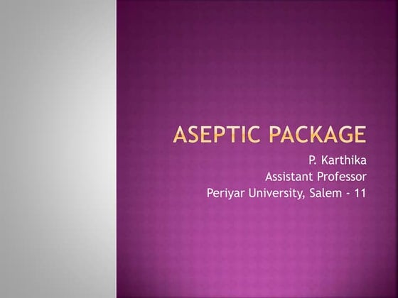 Aseptic processing | PPTX
