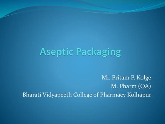 Aseptic packaging | PPT