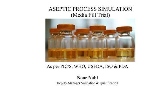 Aseptic Media Fill Validation.pptx