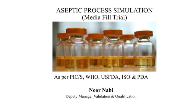 Aseptic Media Fill Validation.pptx