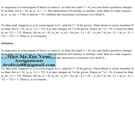 A sequence is convergent if there is some L so that for each 0, .pdf