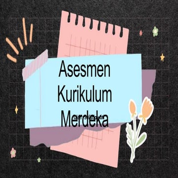 Pengertian Assesmen Kurikulum Merdeka SD | PPT