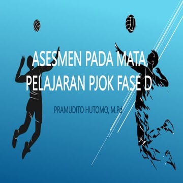 ASESMEN PJOK FASE D PRAMUDITO H.pptx
