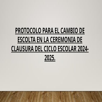 Protocolo detallado para el cambio de escolta en ceremonias escolares ...