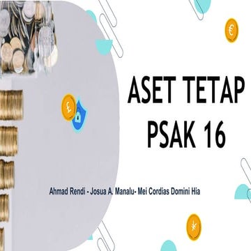 KELOMPOK 2 - PERNYATAAN STANDAR AKUNTANSI KEUANGAN (PSAK) 16 ASET TETAP.pdf