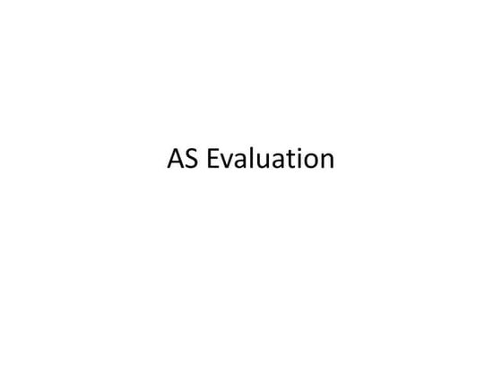 A2 Evaluation: Question Three | PPTX