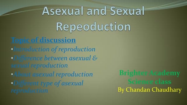 Asexual Reproduction In Living Organism Pptx