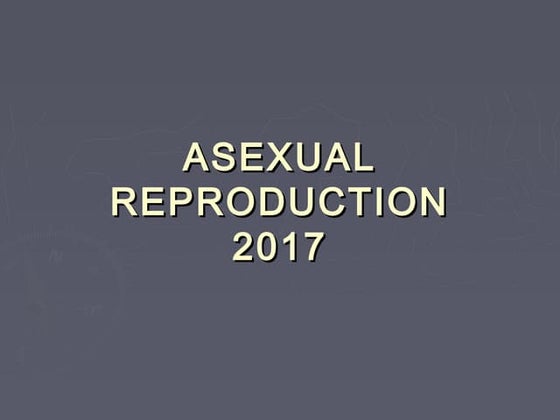 Asexual Reproduction in Animals (Quick Review) | PPT | Infertility ...