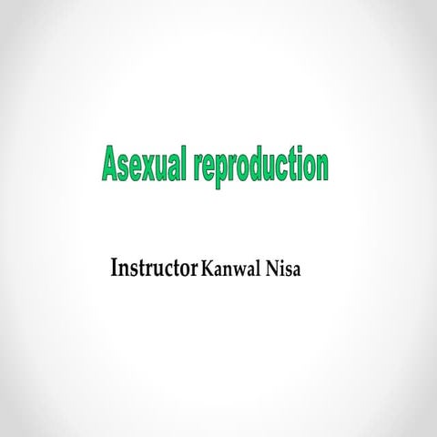 Asexual reproduction ppt | PPT