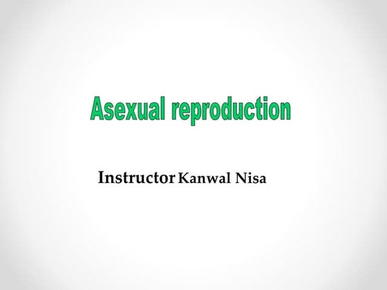 Asexual Reproduction Ppt Ppt Reproductive Health Diseases And Conditions