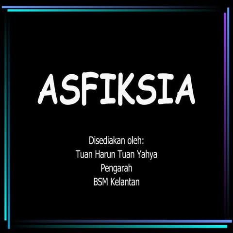 Asfiksia | PPT
